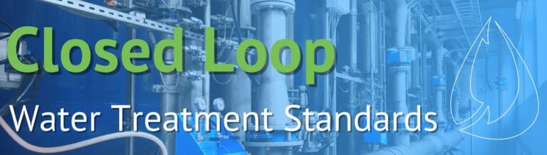 Closed Loop Water Treatment Standards - Chardon Labs