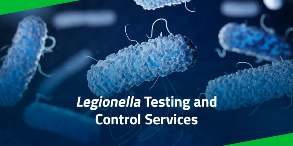 Legionella Testing, Treatment, & Risk Assessment Services