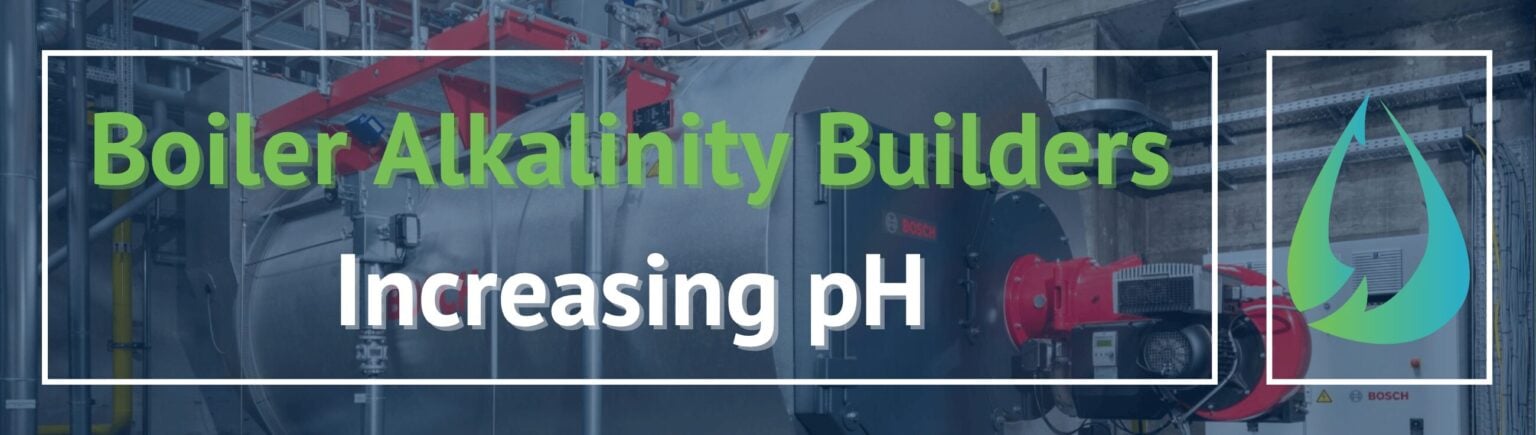 Boiler Alkalinity Builders (Increasing pH) - Chardon Labs